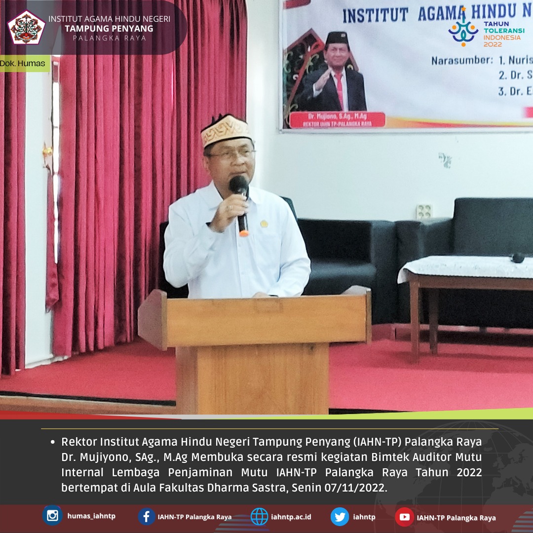 Bimbingan Teknis Auditor Mutu Internal IAHN TP Palangka Raya Tahun 2022 ...