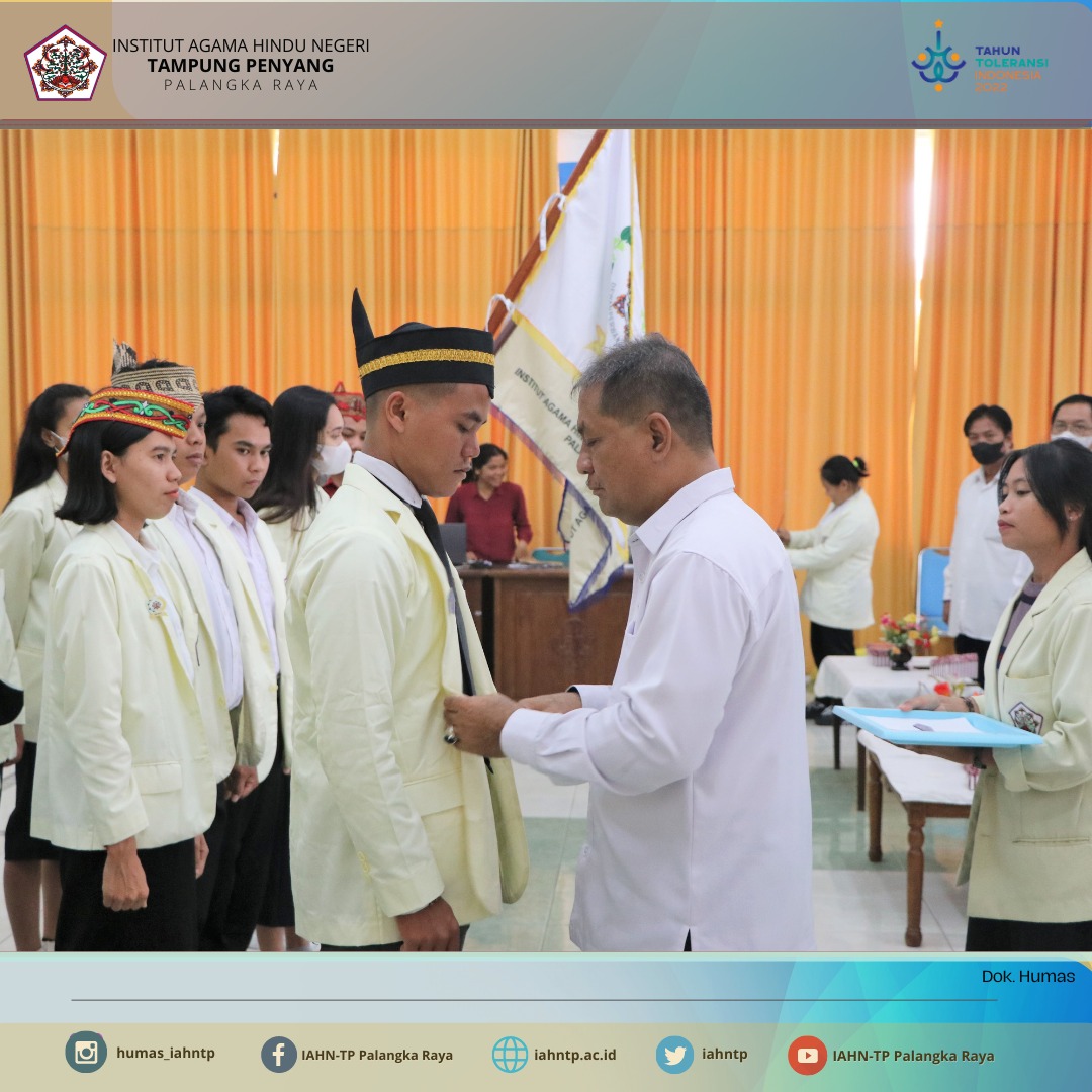 Pelantikan Kepengurusan DPM dan BEM IAHN TP Palangka Raya Periode 2022-2023 - IAHN Tampung Penyang